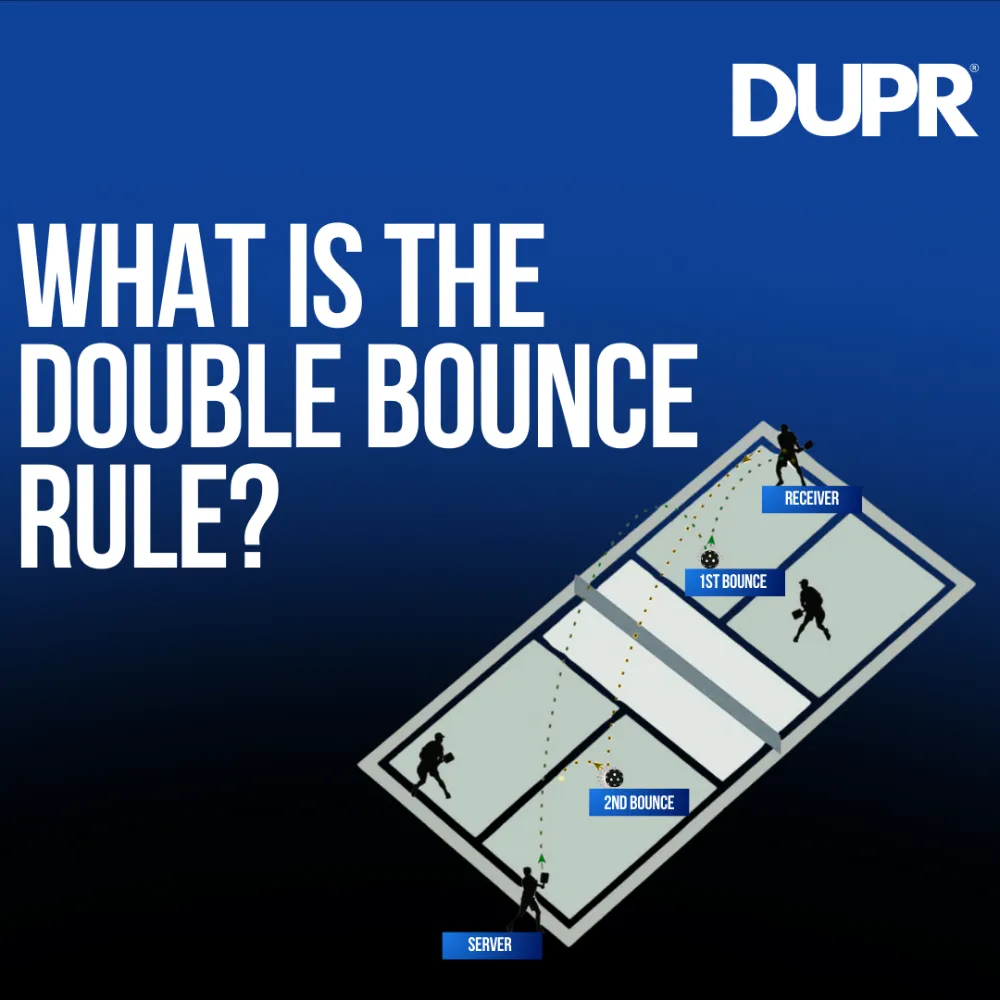 DUPR Blog | What Is the Double Bounce Rule in Pickleball?